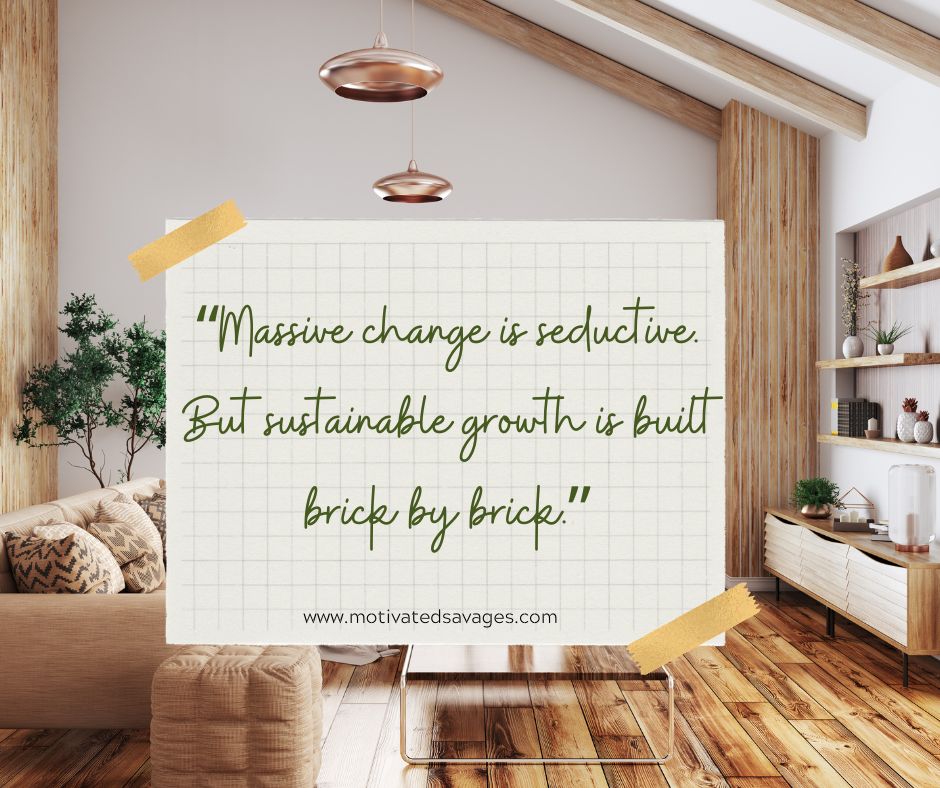 Get Your House in Order: Why Small Changes Create Big Growth